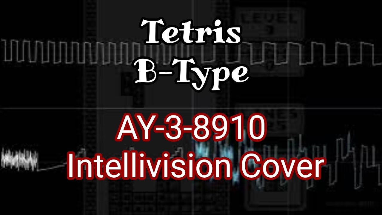 Tetris - B-type (Intellivision Cover, AY-3-8910) - YouTube