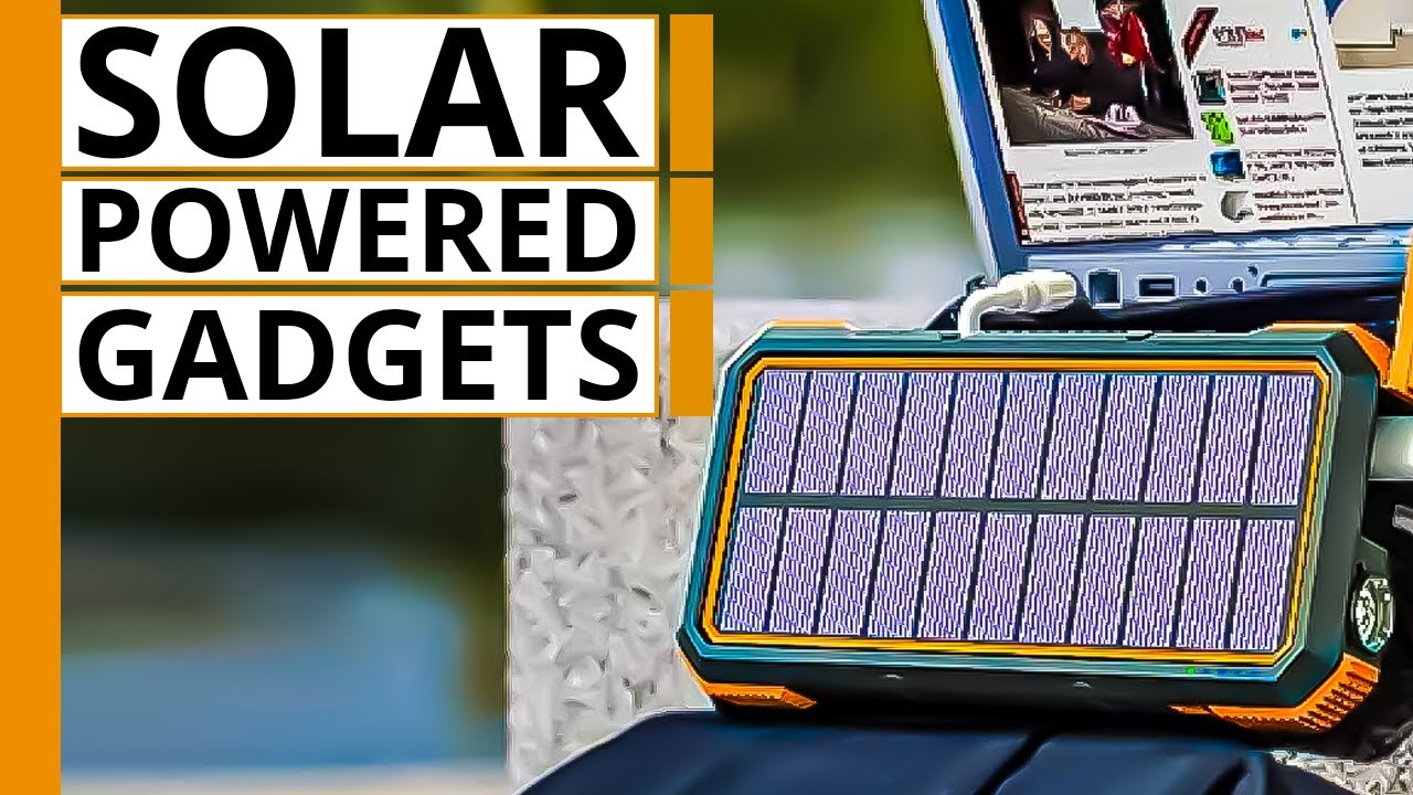 Top 7 Amazing Solar Powered Gadgets for Camping - YouTube