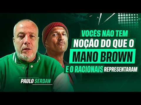 VOCÊS NÃO TEM NOÇÃO DO QUE O MANO BROWN E O RACIONAIS REPRESENTARAM