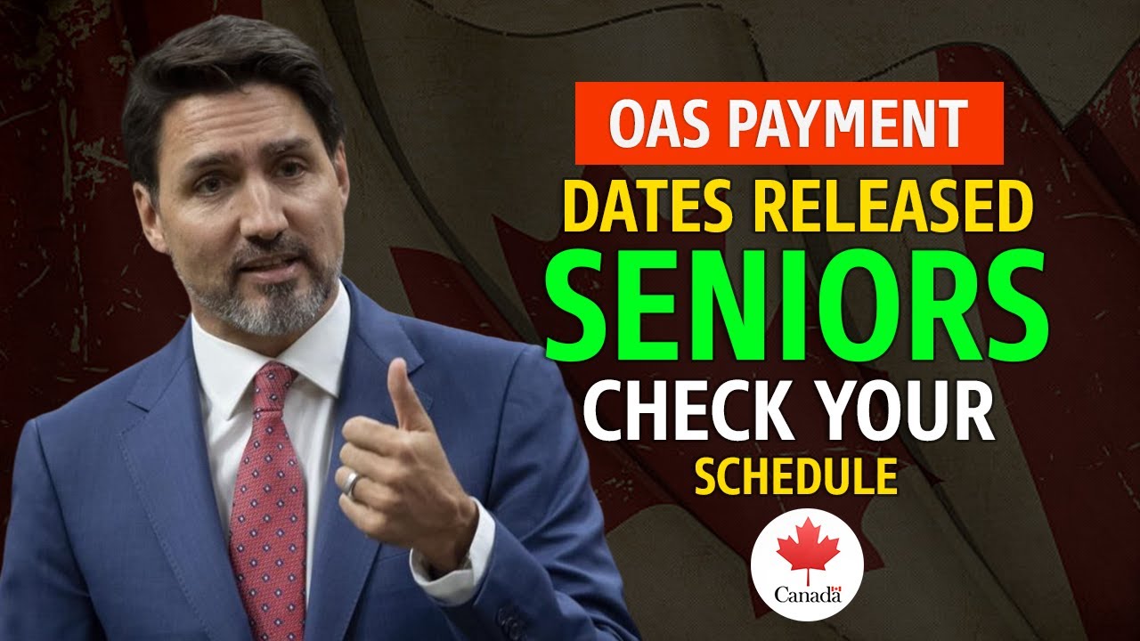 New Early OAS Payment Dates Released – Seniors, Check Your Schedule Now ...
