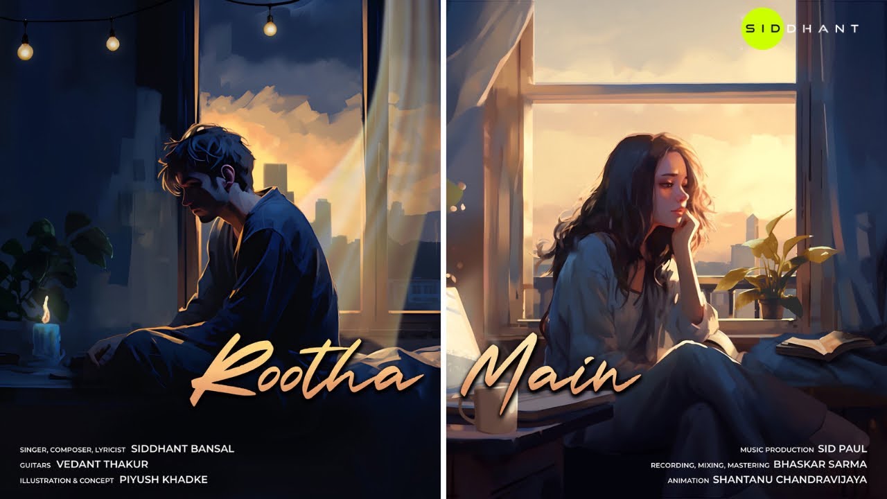 Rootha Main (Lyrical Video) | Siddhant Bansal - YouTube