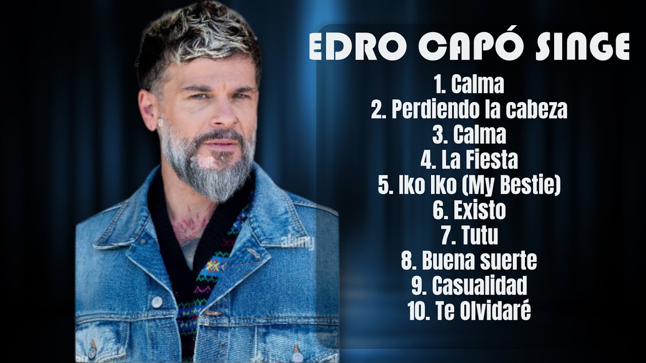 Pedro Capó Singer-Year's sensational singles-Premier Songs Mix ...