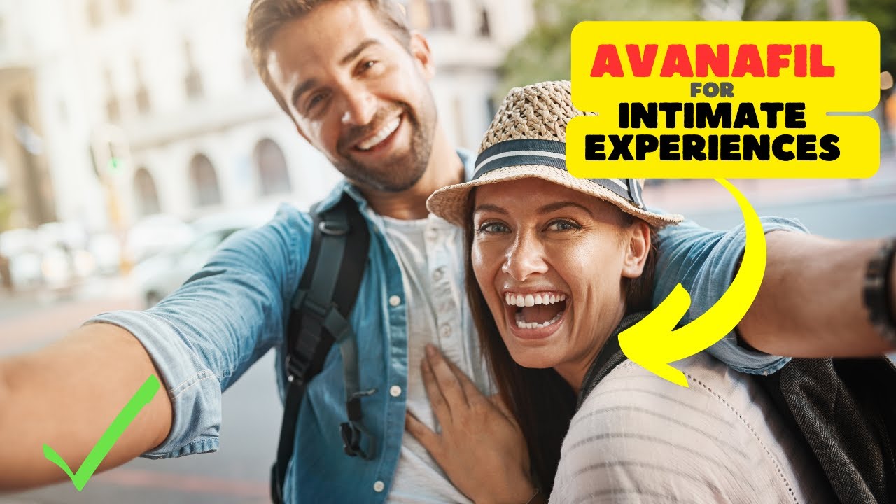 Avanafil Tablet (Stendra) Explored: Optimizing Intimate Relationships ...