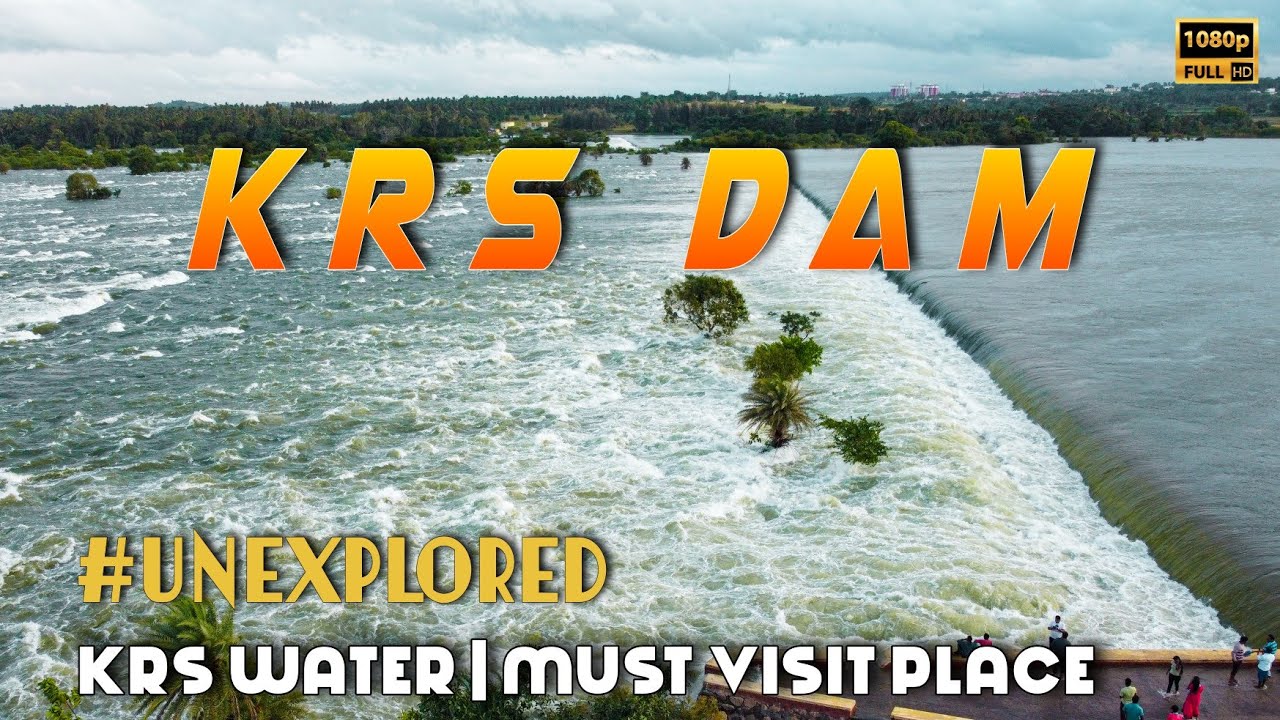 KRS Dam | Unexplored | Krishna Raja Sagara Dam | Must visit | Hidden ...