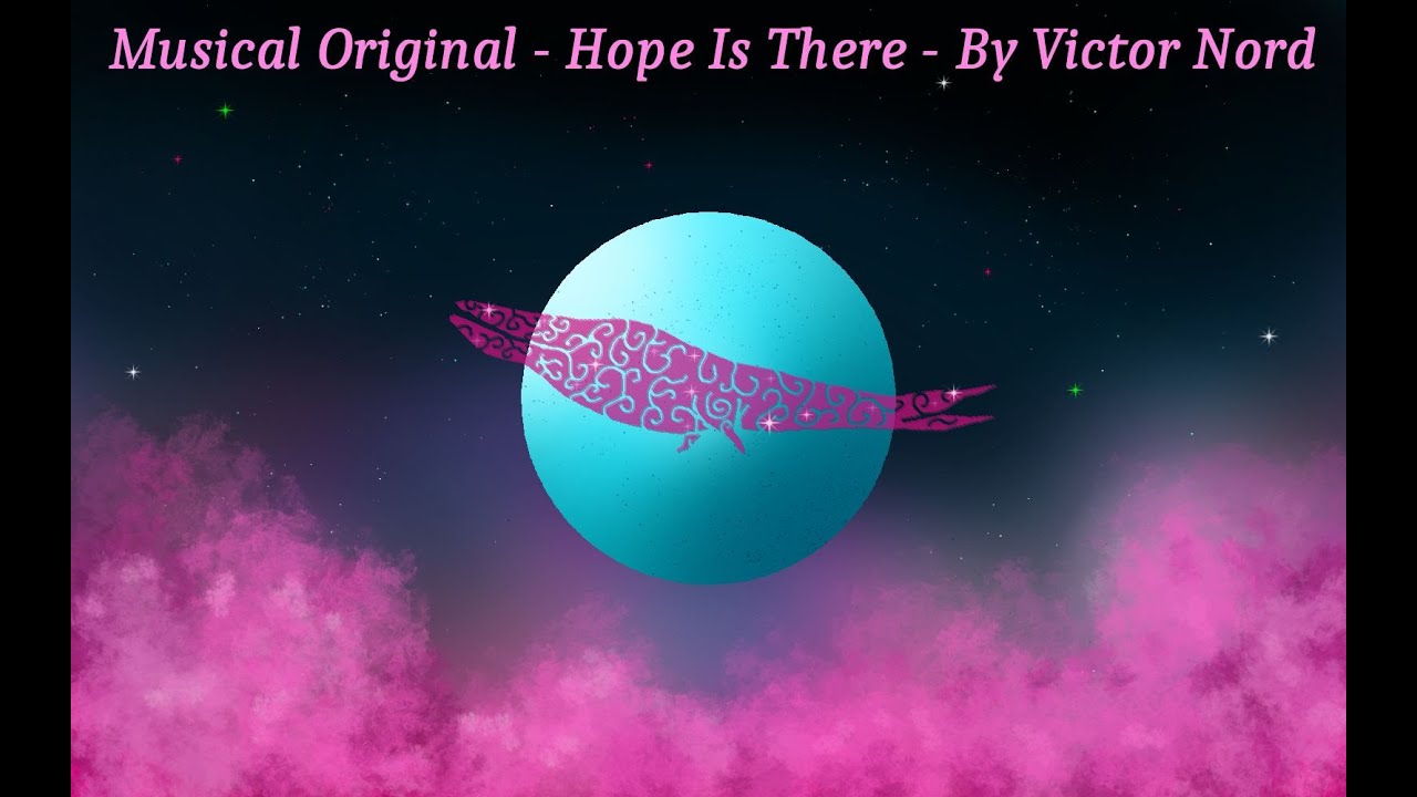 Musical Original - Hope Is There - YouTube