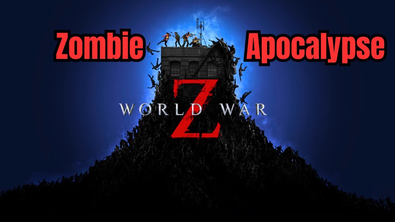 What If A Zombie Outbreak Happened Tomorrow? World War Z Gameplay - YouTube