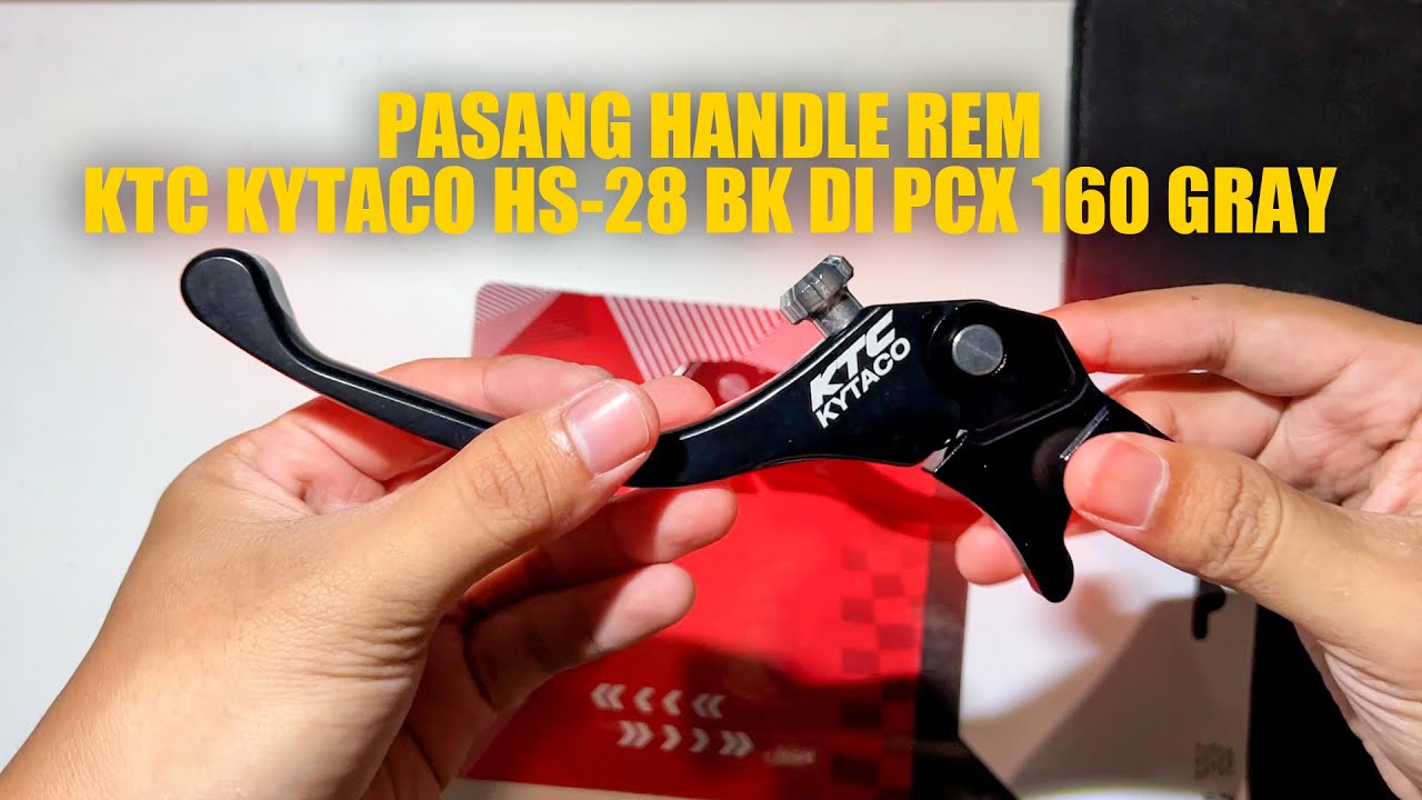 PASANG HANDLE REM KTC KYTACO HS-28 BK DI PCX 160 GREY - YouTube