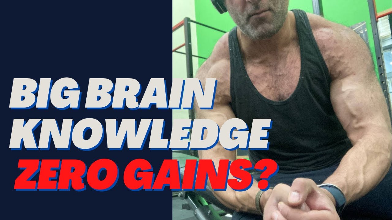 Big Brain Knowledge, Zero Gains? - YouTube
