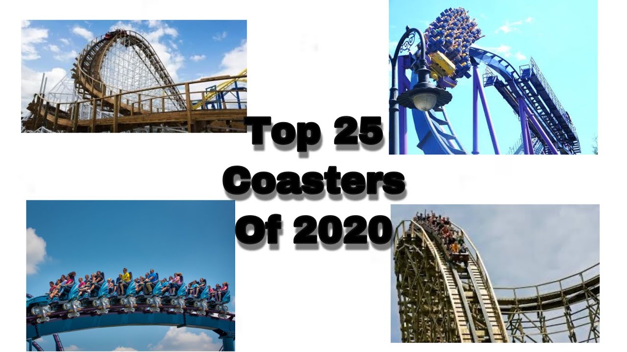 My top 25 Favorite coasters of 2020 - YouTube