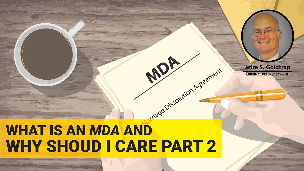 Marital Dissolution Agreement What Is An MDA And Why Should I Care marital-dissolution-agreement-what-is-an-mda-and-why-should-i-care