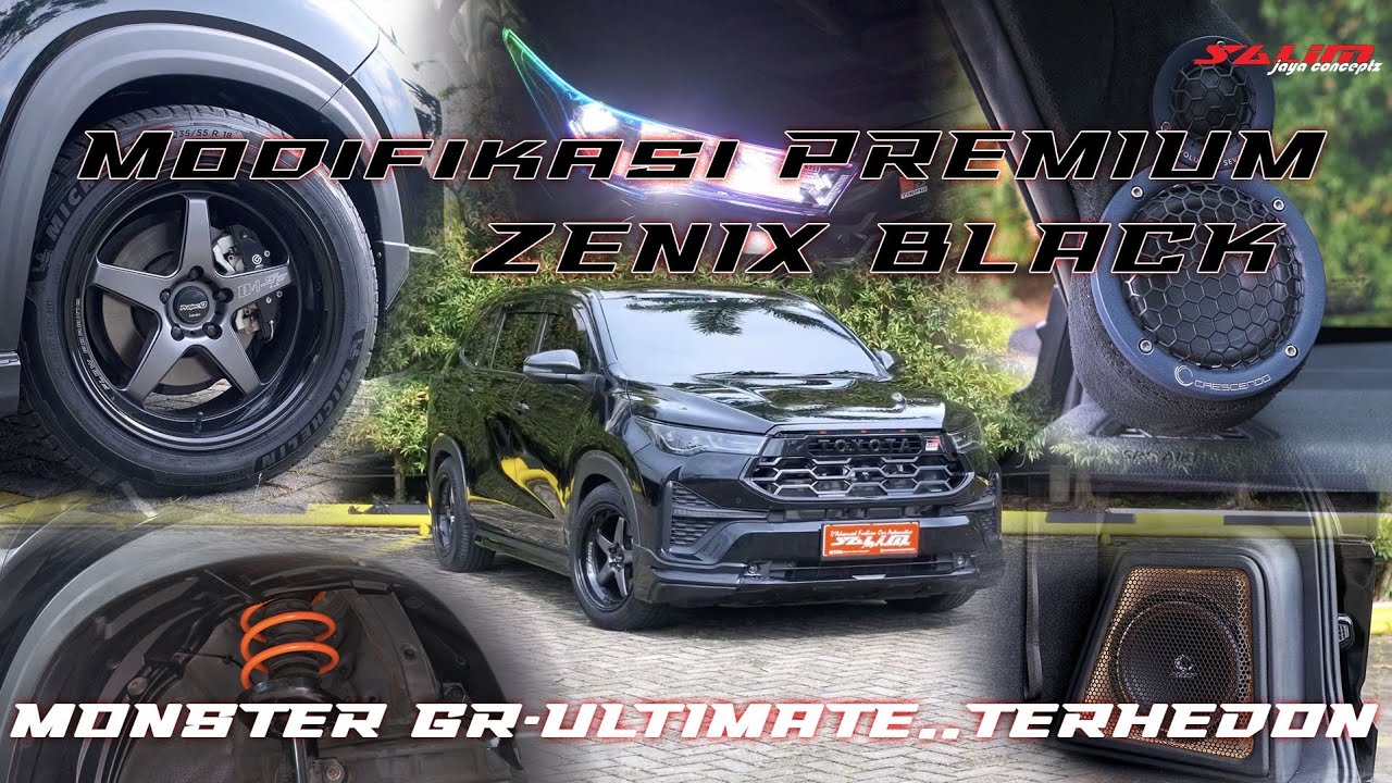 Modifikasi PREMIUM‼️ ZENIX BLACK__MONSTER GR-ULTIMATE..TERHEDON - YouTube