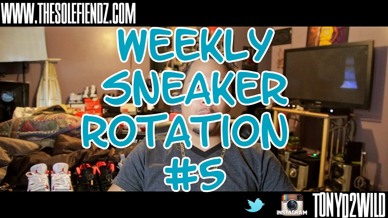 Weekly Sneaker Rotation #5 - YouTube