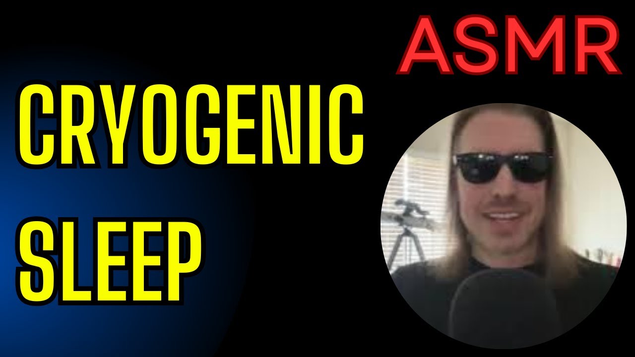 ASMR - Cryogenic Sleep - YouTube