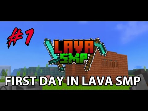 MY FIRST DAY IN LAVA SMP || LAVA SMP || #minecraft #survivalseries # ...
