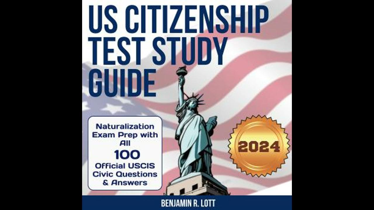 US Citizenship Test Study Guide: Naturalization Exam Prep with All 100 ...