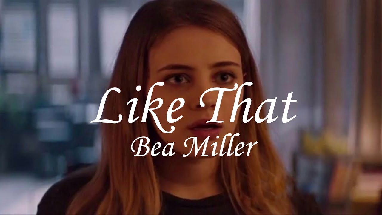 Like That - Bea Miller(lyrics) - YouTube