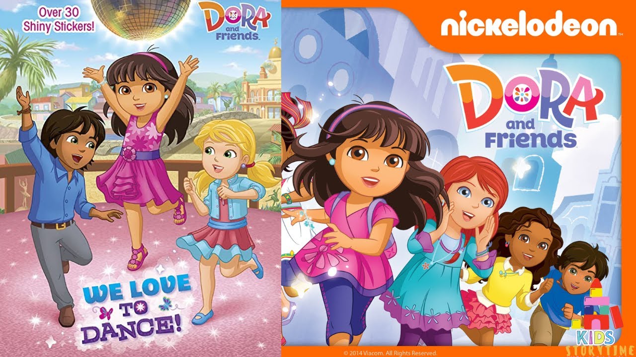 💃🪩 Kids Book Read Aloud: Dora and Friends : We Love To Dance! by ...