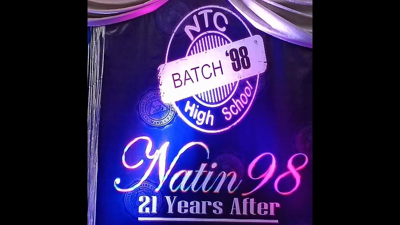 National Teachers College Batch Natin98 Reunion (Highschool Batch 1998 ...