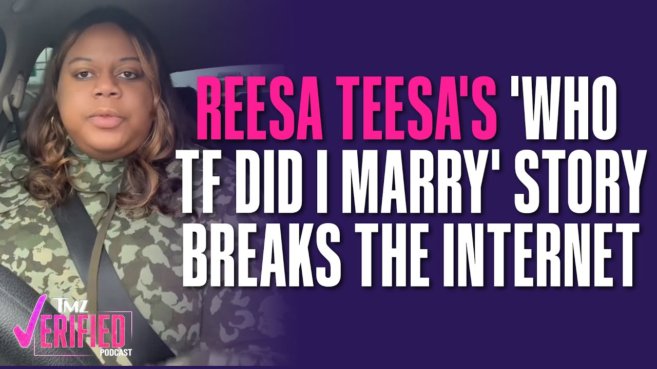 Reesa Teesa's 'Who TF Did I Marry' Story Breaks The Internet | TMZ ...