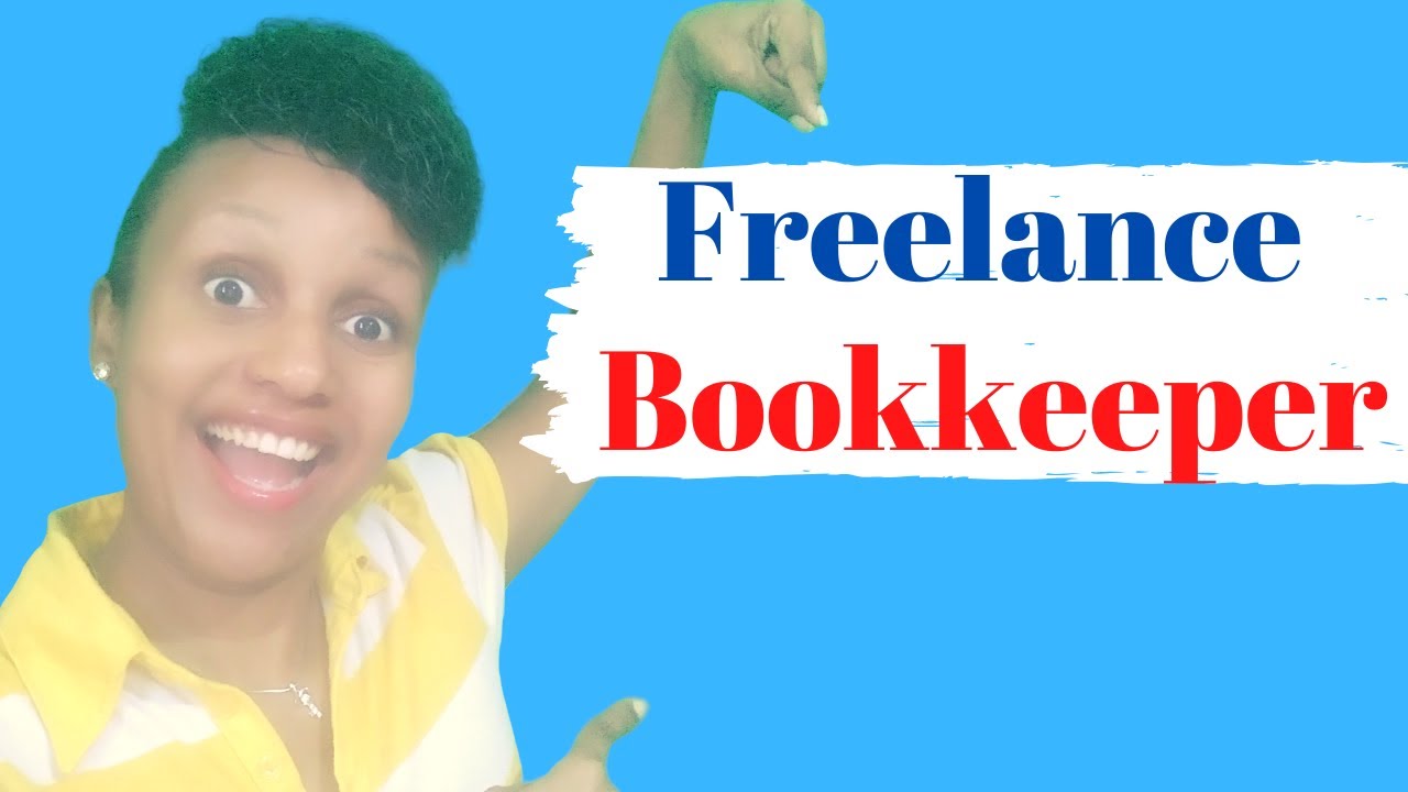 Initial Steps to become a freelance bookkeeper - YouTube