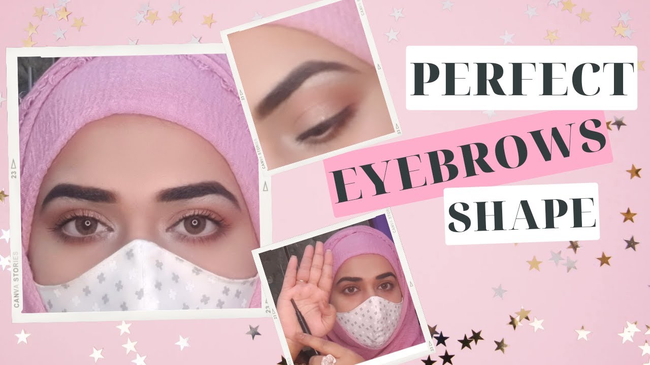 How to make perfect Eyebrow shape? | Tutorial By Khadija Zohaib #eyebrows #makeup # ...