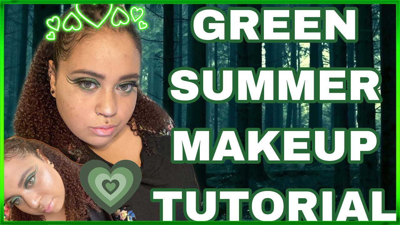 Green Eyeshadow Makeup Tutorial Perfect for Summer with Green Graphic ...