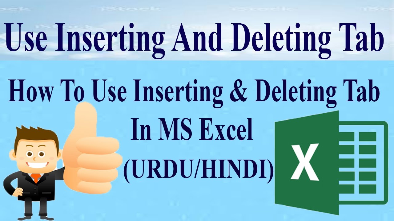 Ms Excel How To Use Insert And Delete Tab In Ms Excel In Urduhindi Accounts Information Youtube