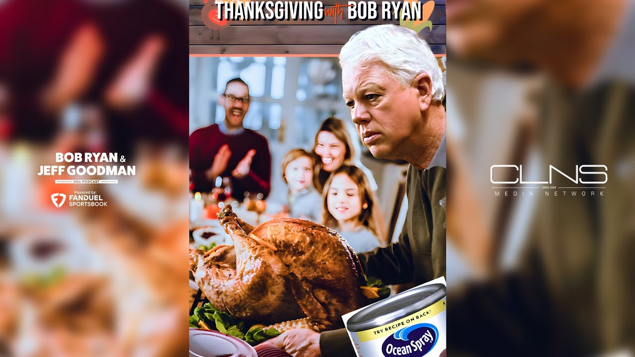 Bob Ryan’s THANKSGIVING Breakdown 🍗 🥧 🍽 - YouTube