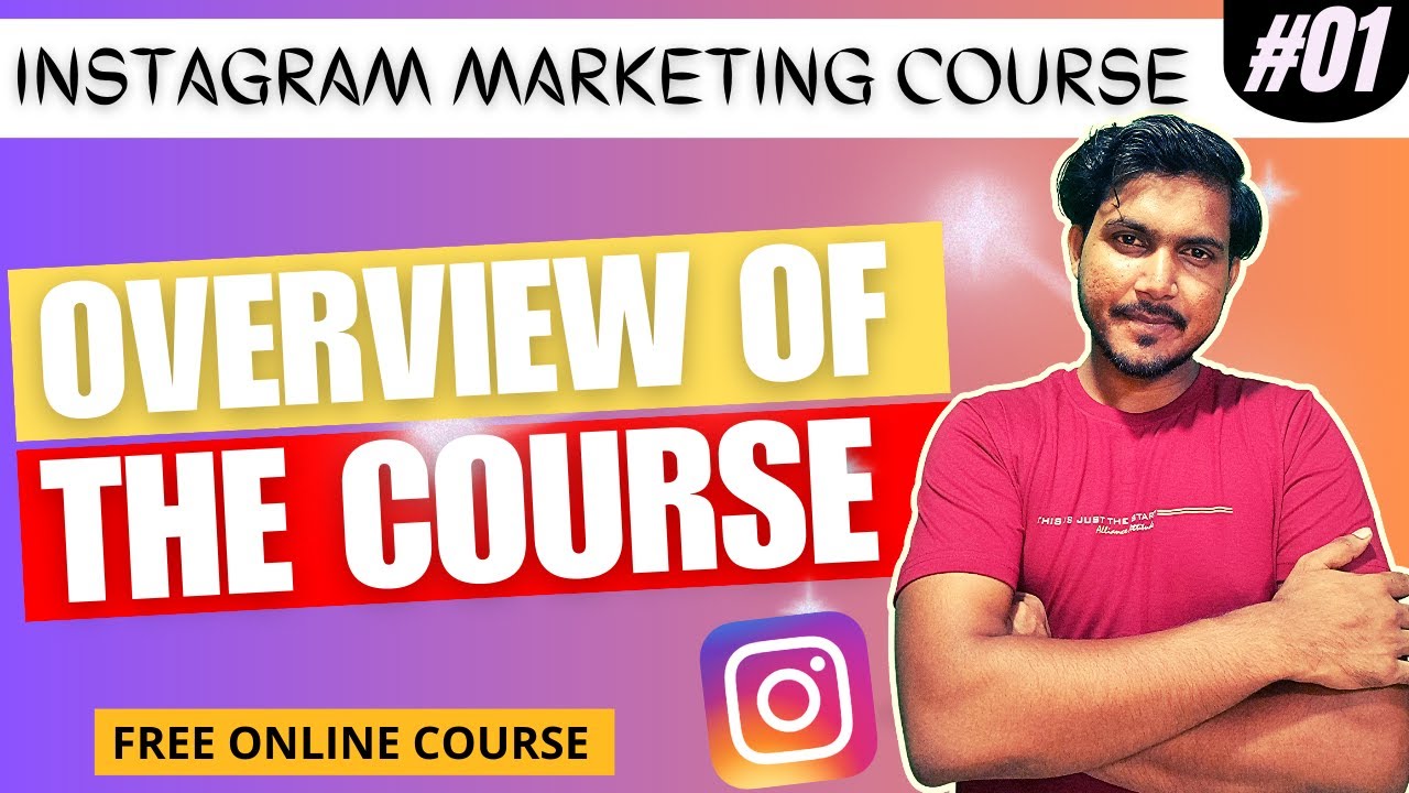 Overview of the Course | Instagram Marketing Full Course | Instagram ...