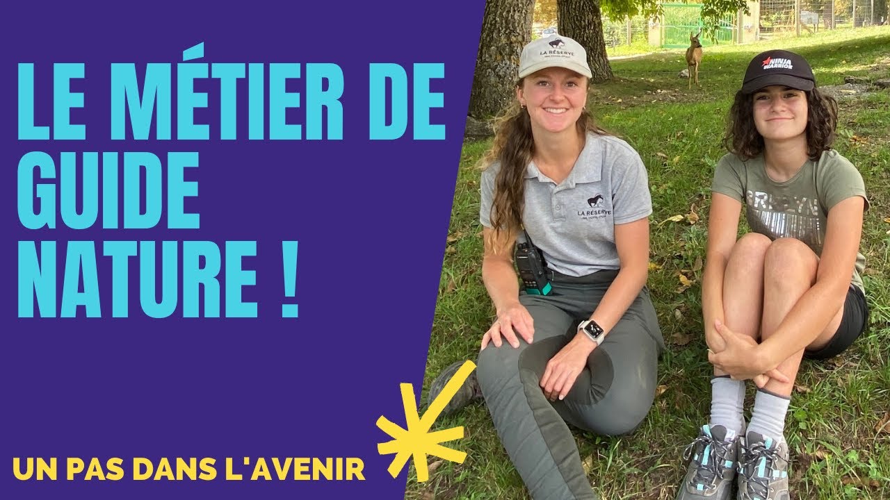 [UN PAS DANS L'AVENIR #29] Le métier de guide nature - YouTube