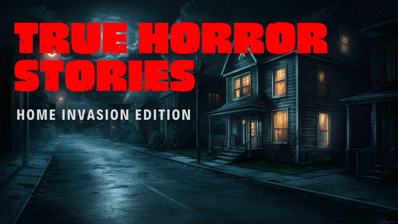 3 Scary True Home Invasion Horror Stories - YouTube