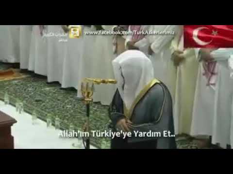 Kabe İmamı Türkiye'ye Dua ediyor.
