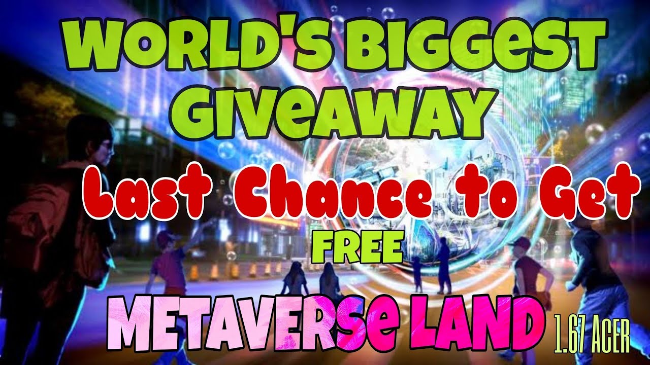 Free Metaverse Land, How to get Free Metaverse, First time in this ...