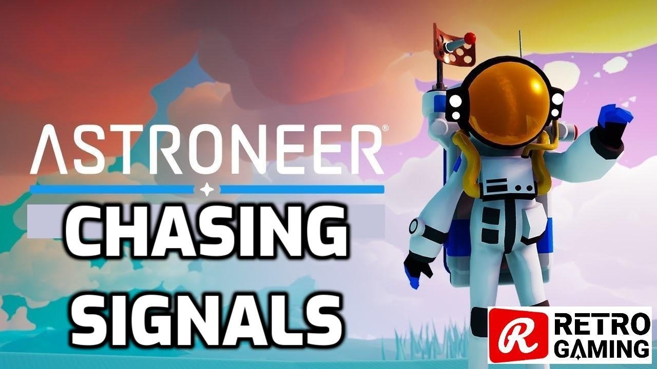 Astroneer Controls Update - Chasing Signals - YouTube