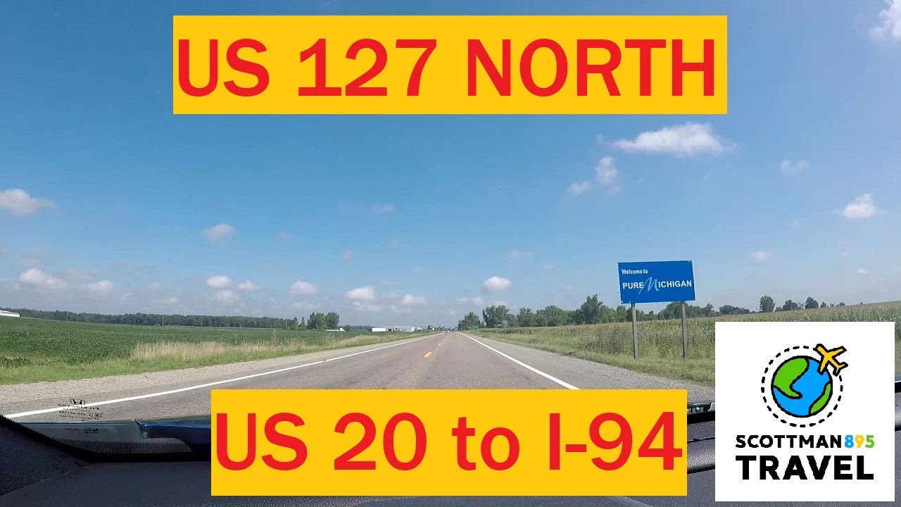 Driving with Scottman895: US 127 North (US 20 to I-94) - YouTube