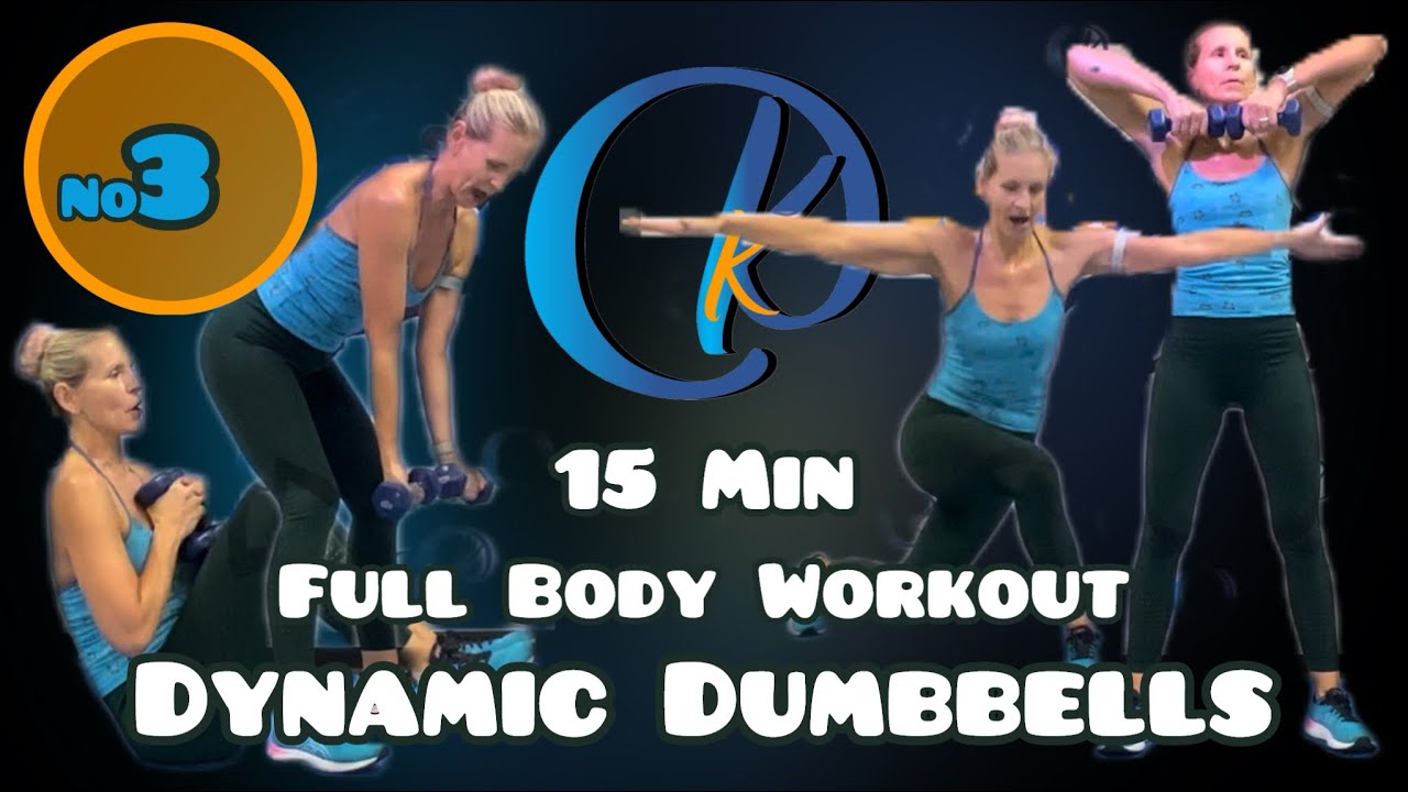 DYNAMIC DUMBBELLS - 15 MIN - FULL BODY WORKOUT - STRENGTH - BALANCE ...