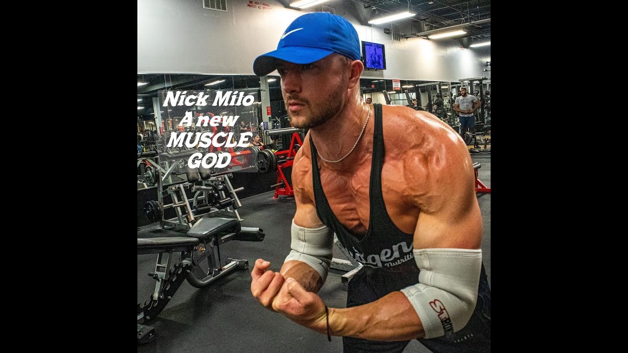 Nick Milo A New Muscle God - YouTube