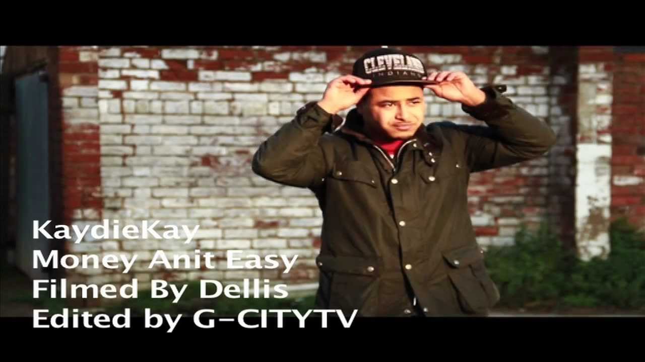 Kaydie Kay 'Money Aint Easy' [[Net VIdeo]] - YouTube