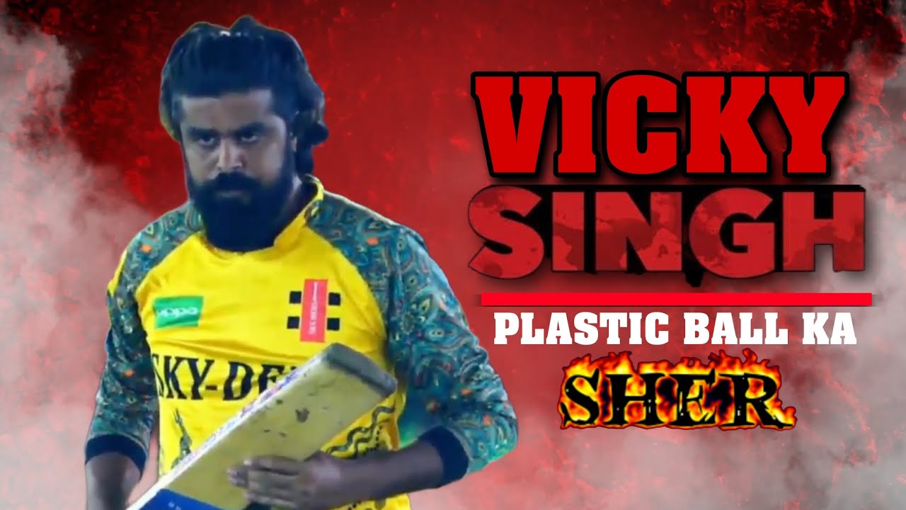 VICKY SINGH (Plastic Ball Ka Sher) । CCC Men's World Cup 2023 । Baidyabati - YouTube