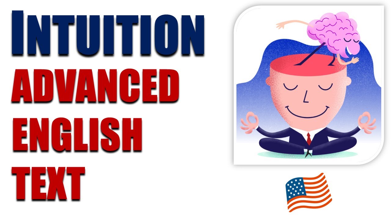 ADVANCED ENGLISH TEXT - INTUITION (Texto avançado com tradução) - YouTube