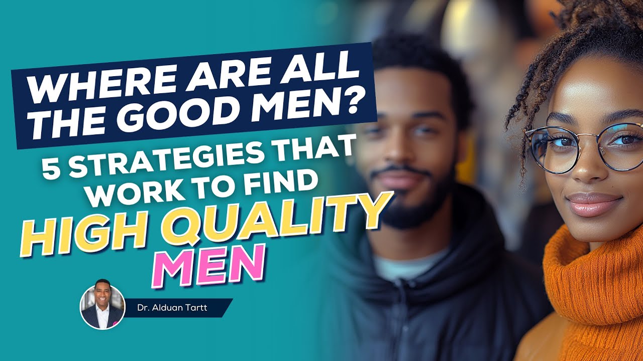 A 5 Step Plan To Find High Quality Men To Date - YouTube