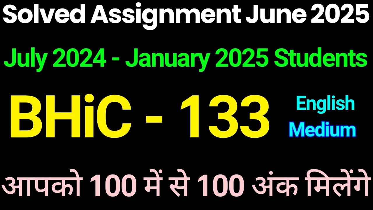 BHIC 133 solved assignment 2024-25 | bhic 133 solved assignment 2025 in ...