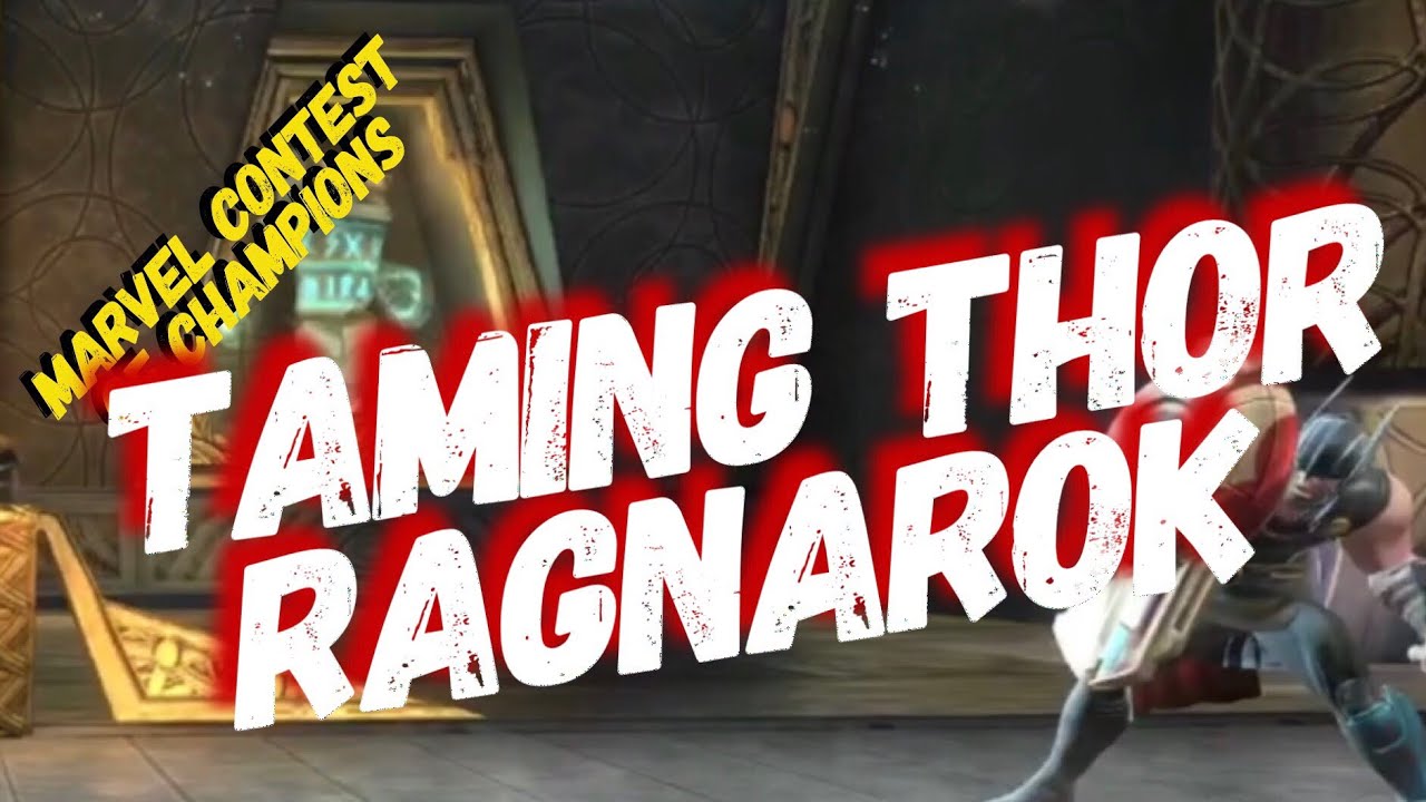 TAMING THOR RAGNAROK - MARVEL CONTEST OF CHAMPIONS - YouTube