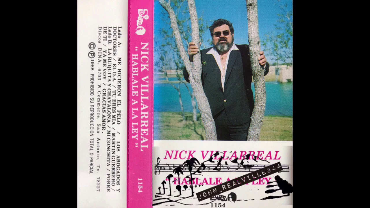 Nick Villarreal Hablale A La Ley Album Cassette Disco Completo - YouTube