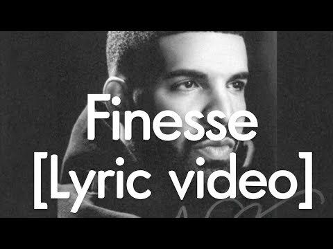 Drake `Scorpion´ - Finesse (lyric video) - YouTube