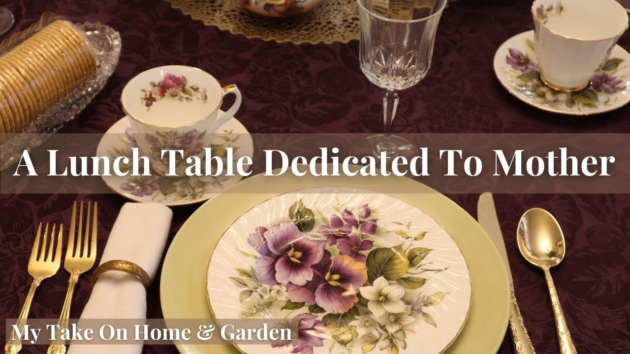 Mother's Day Lunch Table!! - YouTube