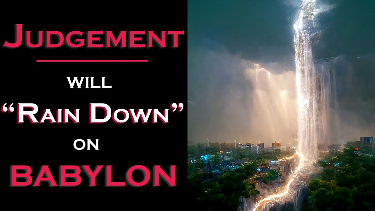 JUDGEMENT will "RAIN DOWN" on Mystery Babylon (USA- AMERICA) - YouTube