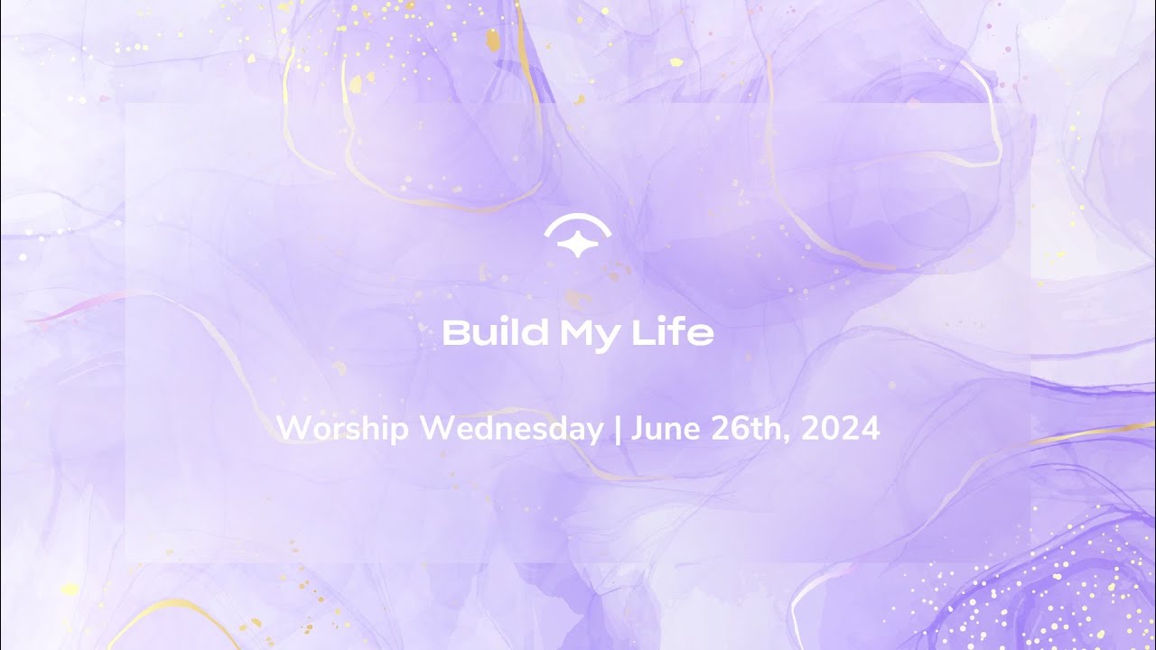 WORSHIP WEDNESDAY | June 26th , 2024 - YouTube
