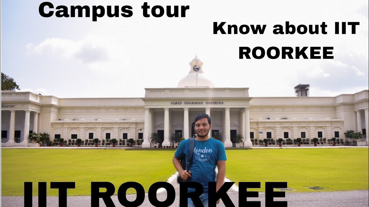 IIT ROORKEE| Campus Tour| Beautiful campus|green campus💚| #iitroorkee # ...