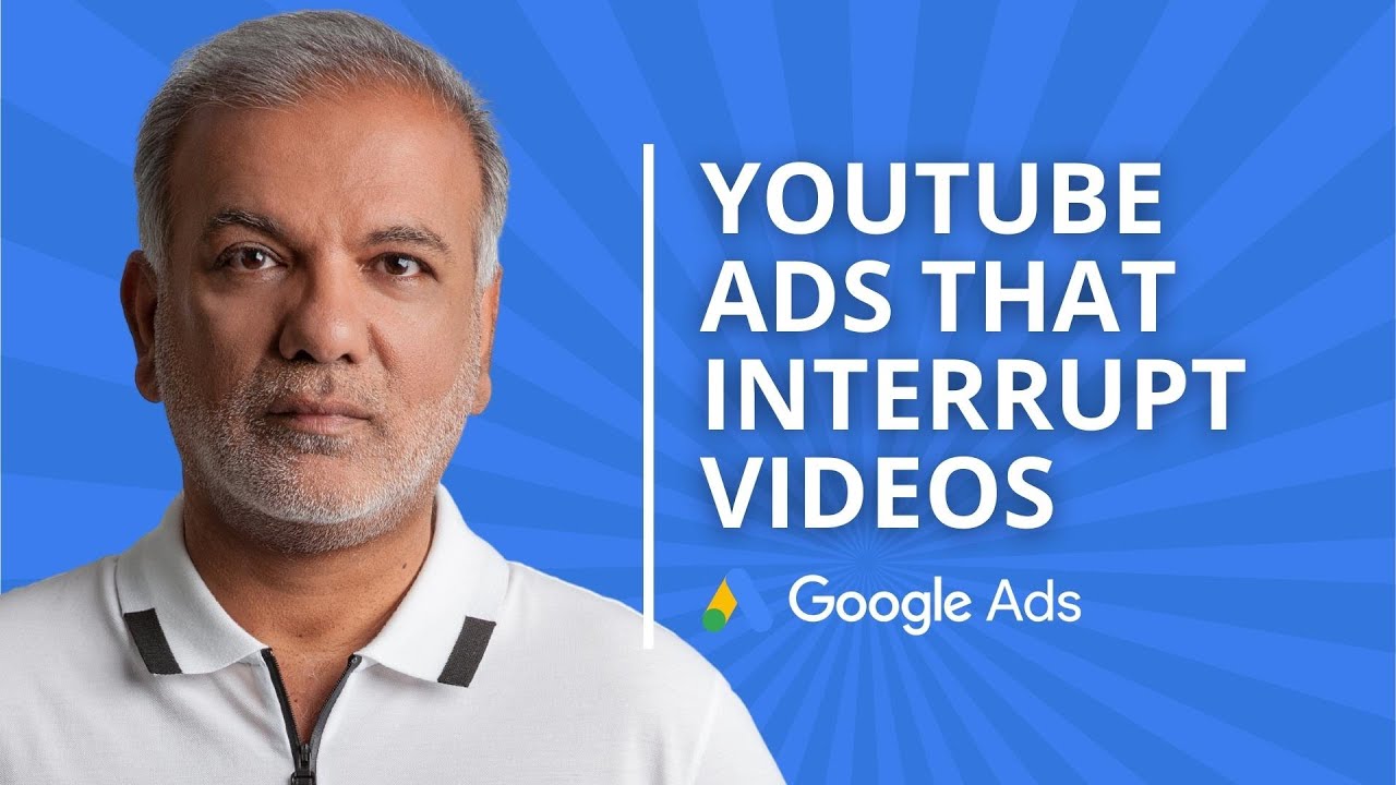 Google Ads Responsive Video Ads - Youtube Ads Interrupting Videos: What ...